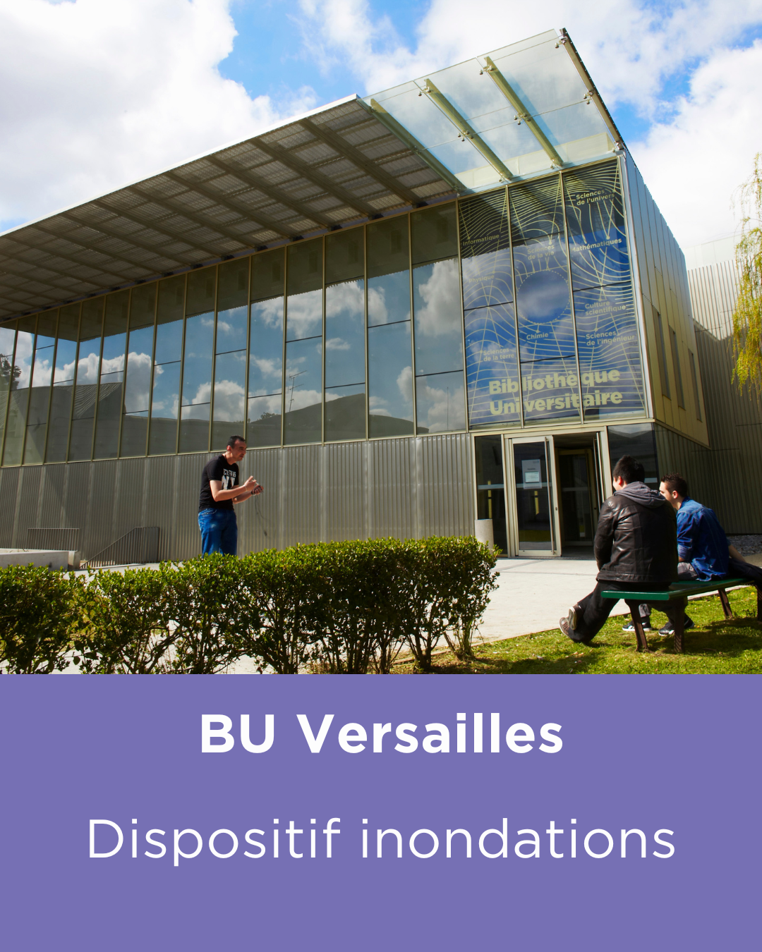 [BU Versailles] Dispositif inondations - Bibliothèques